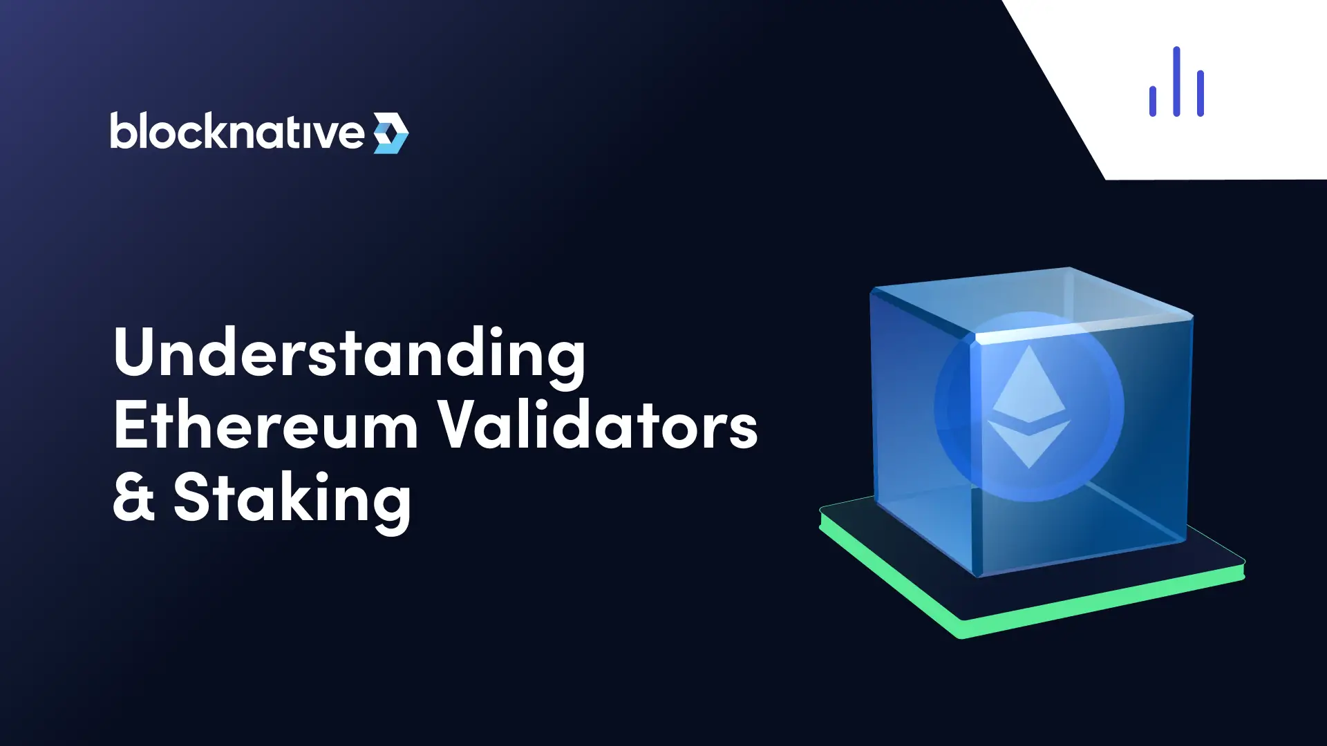 Ethereum Staking Guide: How Validators Secure the Network